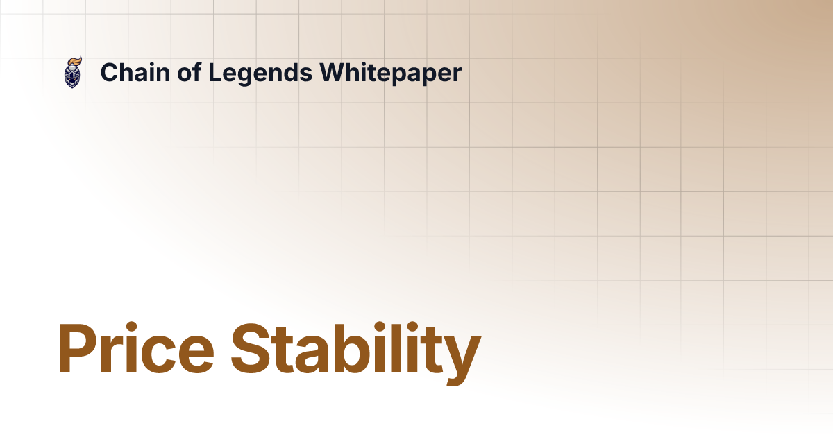 Price Stability | Chain of Legends Whitepaper